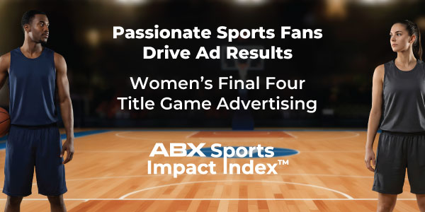 2025 NCAA Womens Final Four Advertising - ABX